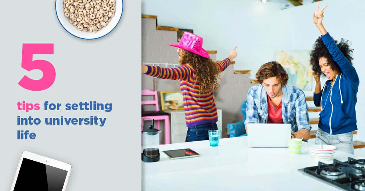 Top 5 Tips for Settling into University Life